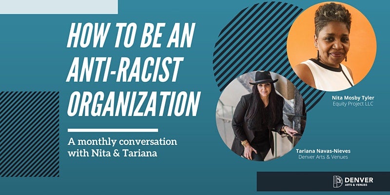 How to Be an Anti-Racist Organization Monthly Series with Nita ...